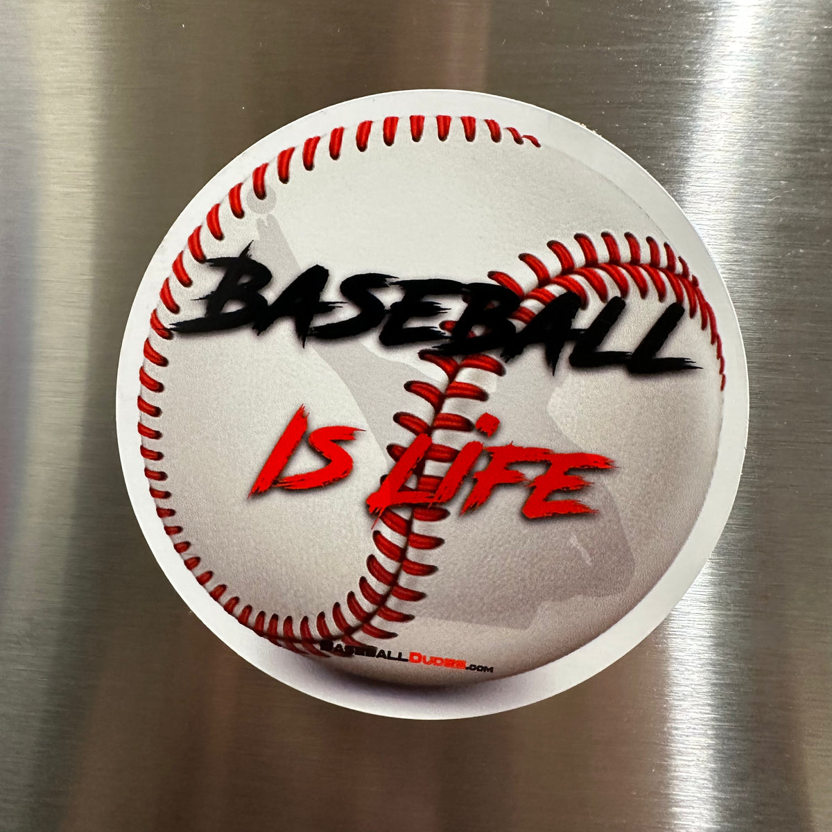 Baseball is Life Magnet – Baseball Dudes
